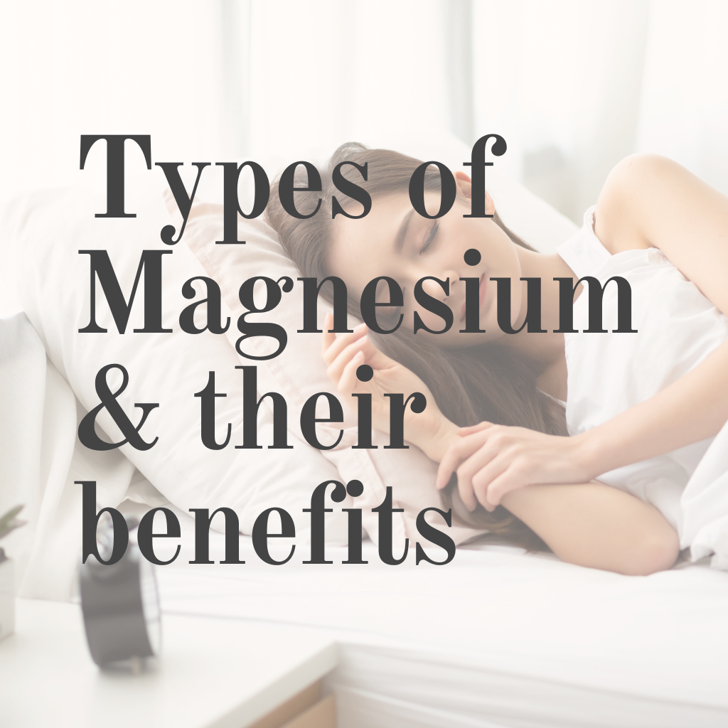 Types of Magnesium and their benefits, Your Key to Optimal Health and ...